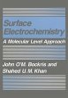Surface Electrochemistry von John O'M. Bockris; Shahad U.M. Khan ...