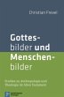 Gottesbilder und Menschenbilder (eBook, PDF) von Christian Frevel ...