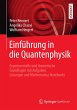 Einführung in die Quantenphysik von Peter Rennert; Angelika Chassé ...
