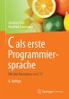 C als erste Programmiersprache von Joachim Goll; Manfred Dausmann ...