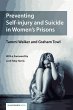 Preventing Self-injury and Suicide in Women's Prisons (eBook, PDF) von ...