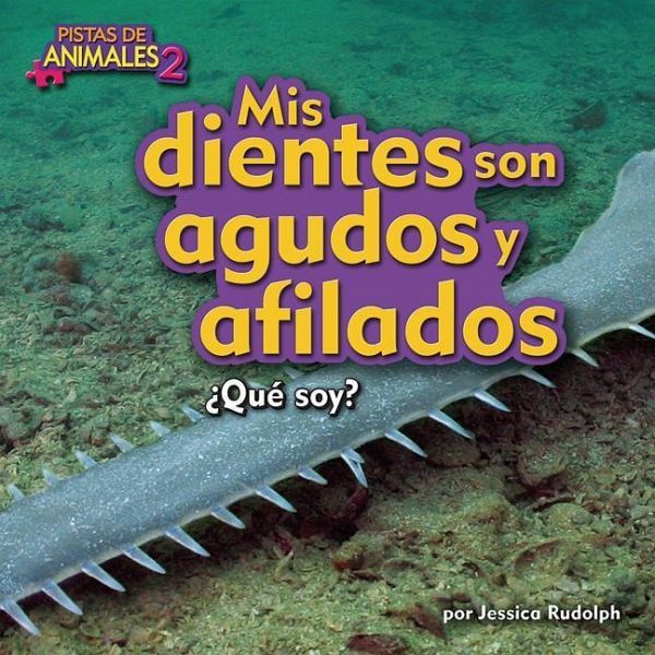 MIS Dientes Son Agudos Y Afilados (My Teeth Are Sharp and Pointy) von ...