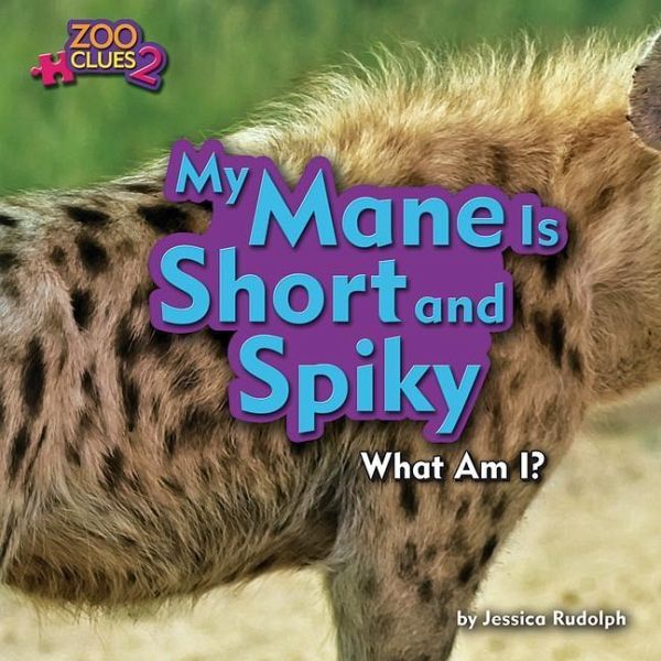 My Mane Is Short and Spiky (Hyena) von Jessica Rudolph - englisches ...