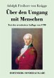 Über den Umgang mit Menschen von Adolph von Knigge bei bücher.de bestellen