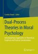 Dual-Process Theories in Moral Psychology - englisches Buch - bücher.de