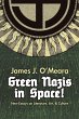 Green Nazis in Space! von James J. O'Meara - englisches Buch - bücher.de
