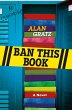 Ban This Book von Alan Gratz - englisches Buch - bücher.de