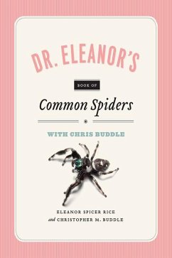 Dr. Eleanor's Book of Common Spiders von Eleanor Spicer Rice ...