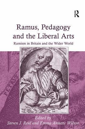 Ramus, Pedagogy and the Liberal Arts von Emma Annette Wilson ...