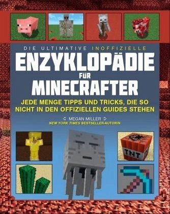 Minecraft: Die ultimative inoffizielle Enzyklopädie für Minecrafter von ...