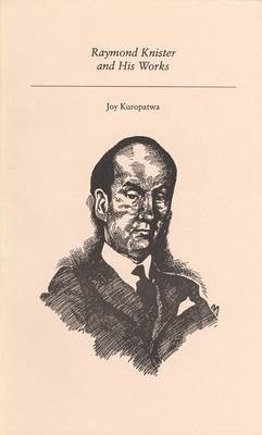 Raymond Knister and His Works von Joy Kuroptawa - englisches Buch ...