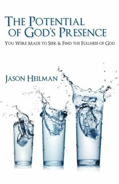 The Potential of God's Presence von Jason Heilman - englisches Buch ...