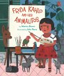 Frida Kahlo and Her Animalitos von Monica Brown; John Parra ...