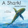 A Shark! Named Jamison von Consie Berghausen - englisches Buch - bücher.de