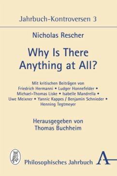 Why is there anything at all? von Nicholas Rescher bei bücher.de bestellen