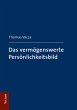 Das vermögenswerte Persönlichkeitsbild (eBook, PDF) von Thomas Vacca ...