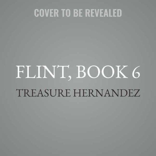 Flint, Book 6: A King Is Born von Treasure Hernandez - Hörbücher jetzt ...