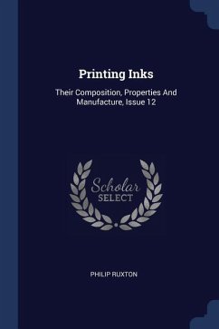 Printing Inks von Philip Ruxton - englisches Buch - bücher.de