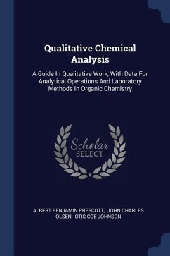 Qualitative Chemical Analysis von Albert Benjamin Prescott - englisches ...
