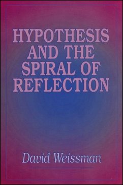 Hypothesis and the Spiral of Reflection von David Weissman - englisches Buch - bücher.de