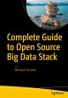 Complete Guide to Open Source Big Data Stack von Mike Frampton - Fachbuch - bücher.de
