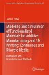 Modeling and Simulation of Functionalized Materials for Additive Manufacturing … von Tarek I ...