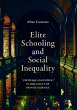 Elite Schooling and Social Inequality von Aline Courtois - Fachbuch ...