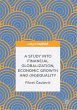 A Study into Financial Globalization, Economic Growth and (In)Equality ...