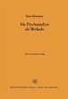 Die Psychoanalyse als Methode von Imre Hermann - Fachbuch - bücher.de