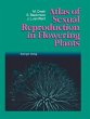Atlas of Sexual Reproduction in Flowering Plants von Mauro Cresti ...