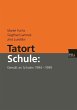 Tatort Schule von Marek Fuchs; Siegfried Lamnek; Jens Luedtke ...