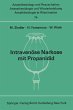 Intravenöse Narkose mit Propanidid - Fachbuch - bücher.de
