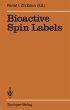 Bioactive Spin Labels - Fachbuch - bücher.de