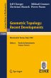 Geometric Topology: Recent Developments von Jeff Cheeger; Mikhail ...