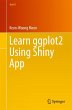 Learn ggplot2 Using Shiny App von Keon-Woong Moon - Fachbuch - bücher.de