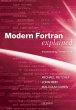 Modern Fortran Explained von Michael Metcalf (Formerly of CERN, Geneva, Switzerland); John Reid ...