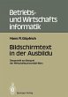 Bildschirmtext in der Ausbildung von Hans R. Göpfrich - Fachbuch - bücher.de