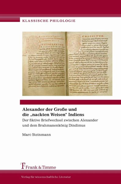 Alexander der Große und die 'nackten Weisen' Indiens (eBook, PDF) von Marc Steinmann - bücher.de