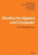Boolesche Algebra und Computer von Gerd Harbeck; Karl-Heinrich Jäschke - Fachbuch - bücher.de
