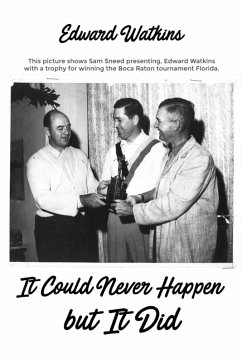 It Could Never Happen but It Did von Edward Watkins - englisches Buch ...