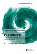 Praxisbuch Systematisch-Integrative Psychosynthese: III ...