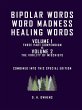 Bipolar Words Word Madness Healing Words von O H Owhens - englisches ...