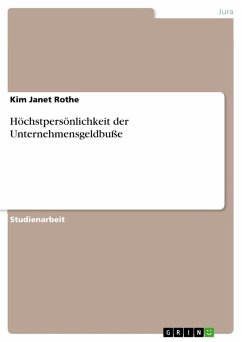 Höchstpersönlichkeit der Unternehmensgeldbuße von Kim Janet Rothe ...