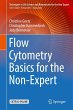 Flow Cytometry Basics for the Non-Expert von Christine Goetz ...