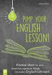 Pimp your English lesson! von Juliane Müller - Schulbücher jetzt bei ...