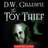 The Toy Thief (MP3-Download) von D.W. Gillespie - Hörbuch bei bücher.de ...