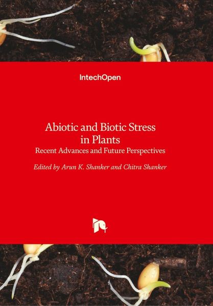 Abiotic and Biotic Stress in Plants - englisches Buch - bücher.de