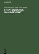 Strategisches Management von Emil Brauchlin; Hans Peter Wehrli ...
