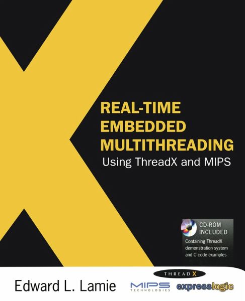 Real-Time Embedded Multithreading Using ThreadX and MIPS (eBook, ePUB ... Real-Time Embedded Multithreading Using ThreadX and MIPS (eBook, ePUB ...