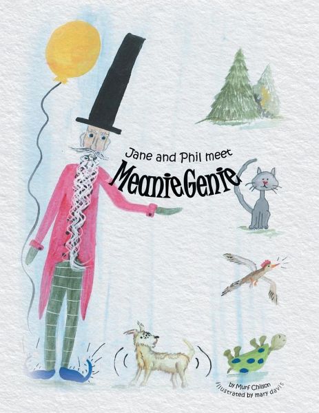 Jane and Phil Meet Meanie Genie von Murf Chilson - englisches Buch ...